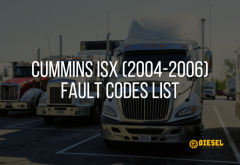Cummins ISX (2004-2006) Fault Codes List – Diesel Repair